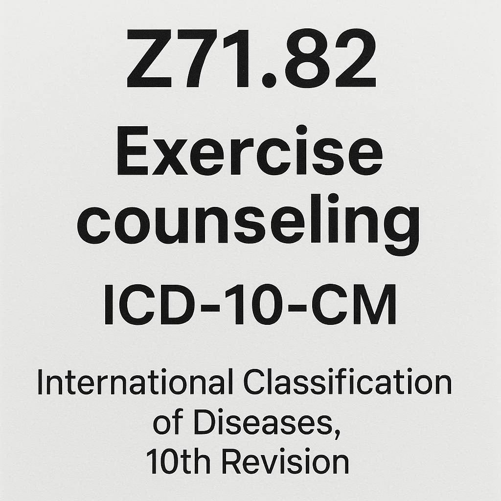 The Complete Guide to the ICD 10 Code for Exercise Counseling (Z71.89 ...