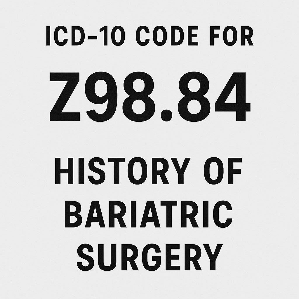 ICD-10 Code for History of Bariatric Surgery: A Complete Guide for 2026 ...