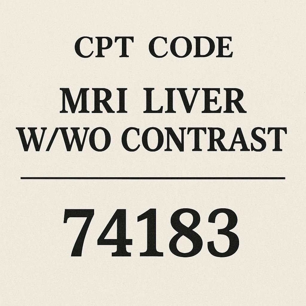 CPT Code MRI Liver w/wo Contrast: Codes, Costs, and What to Expect - wmwtl