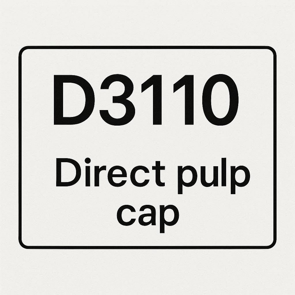Dental Code for Direct Pulp Cap (D3110 & D3120) - wmwtl