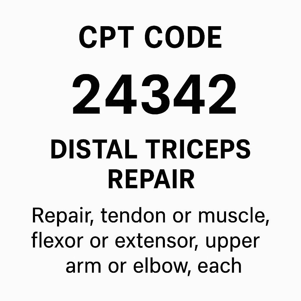 CPT Code for Distal Triceps Repair: A Complete Coding Guide - wmwtl